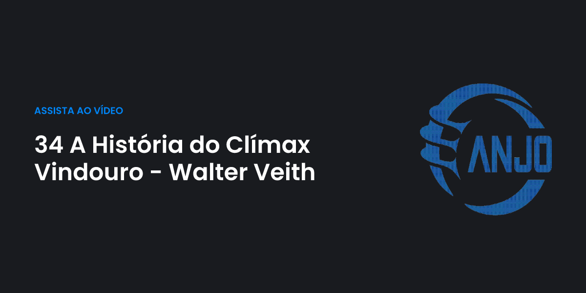 34 A História do Clímax Vindouro - Walter Veith | Terceiro Anjo