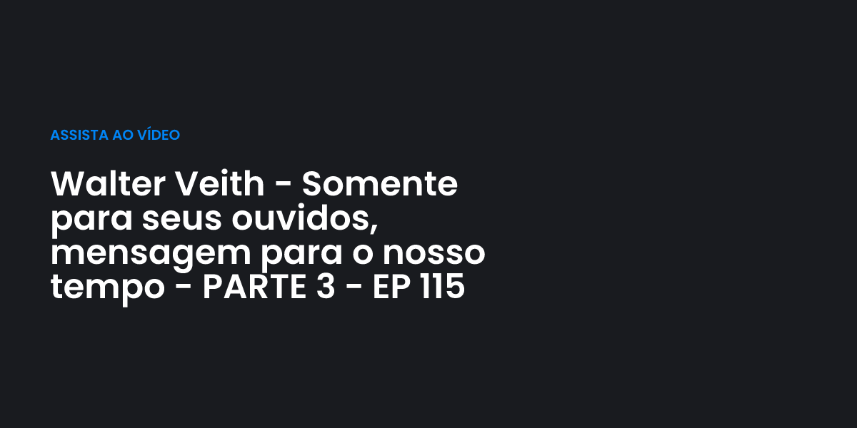 Walter Veith - Somente para seus ouvidos, mensagem para o nosso tempo ...